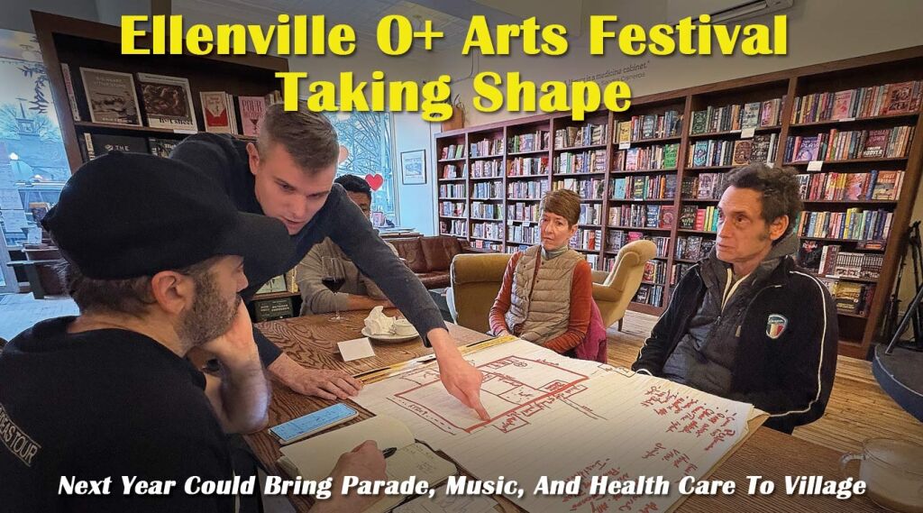 Ellenville O+ Arts Festival Taking Shape