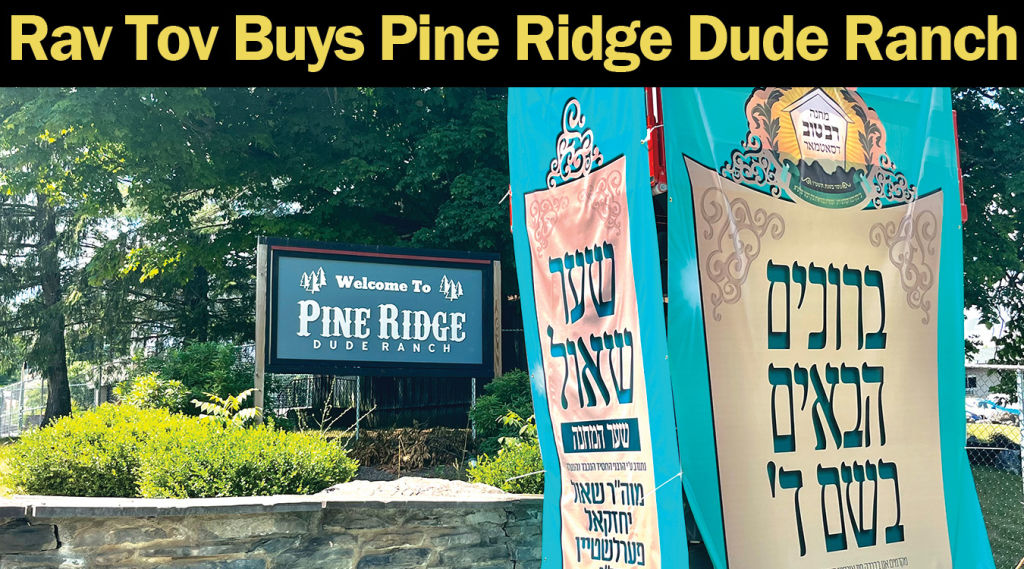 Rav Tov Buys Pine Ridge Dude Ranch