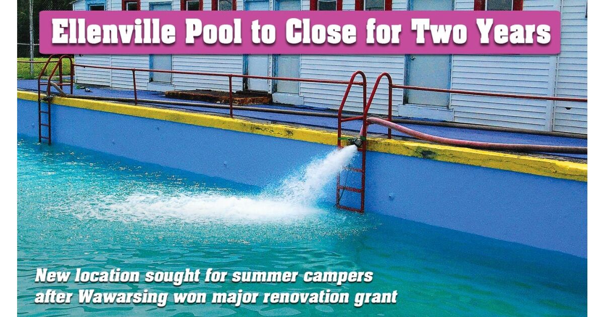Ellenville Pool To Close For Two Years