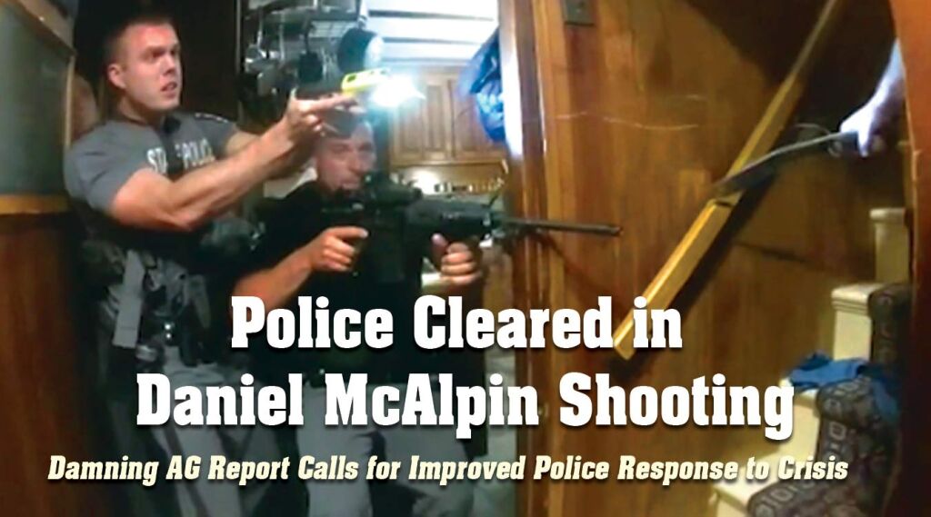 Police Cleared in Daniel McAlpin Shooting
